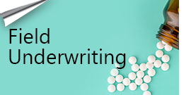 Field Underwriting